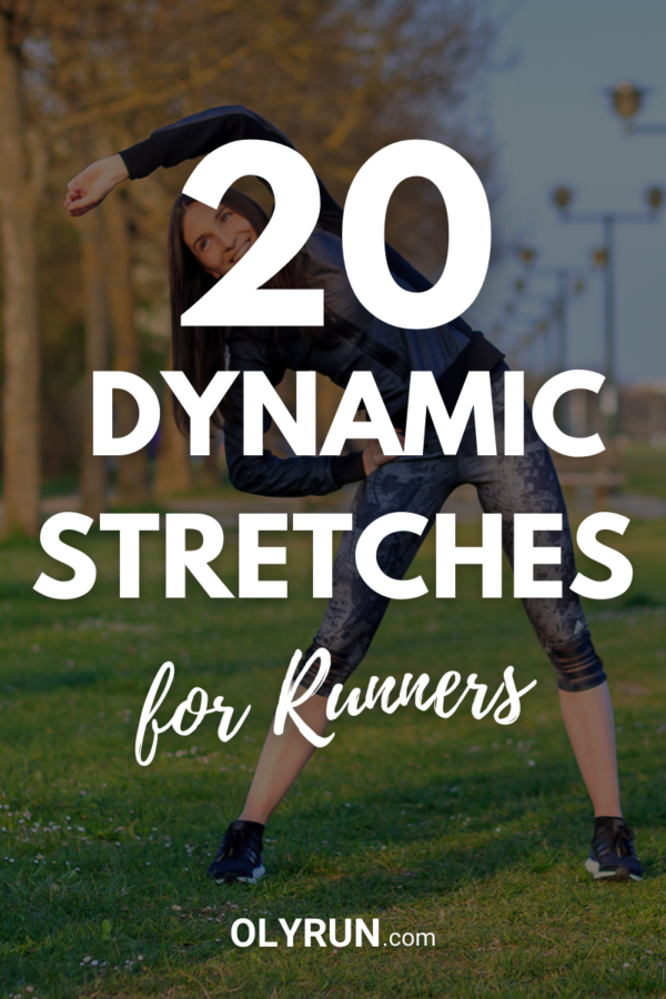 20 Essential Dynamic Stretches For Runners | OLYRUN