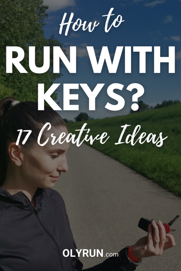 How To Run With Keys? (17 Creative Ideas) | OLYRUN
