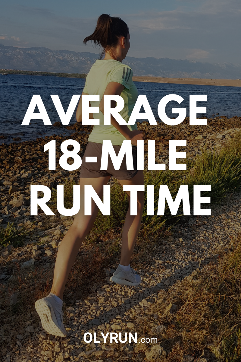 How Long Does It Take To Run 18 Miles? (Explained In Detail)