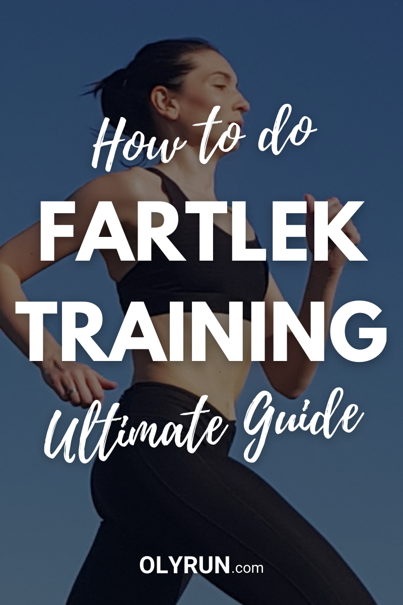 What Is Fartlek? (12 Creative Fartlek Training Examples)